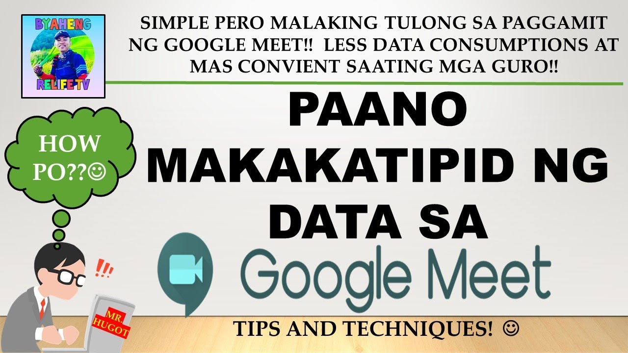 PAANO MAKATIPID NG DATA SA GOOGLE MEET? l HOW TO LESSEN DATA ...