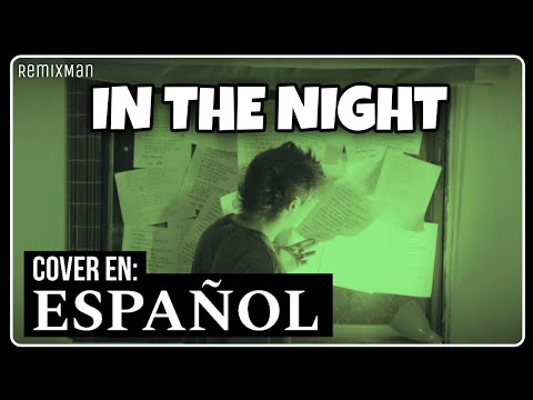 In The Night - Cover Español (By RemixMan) || Jack The Man 