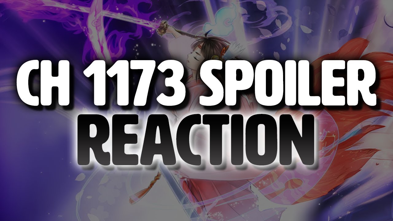 Chapter 1173 Brief Spoilers - YouTube