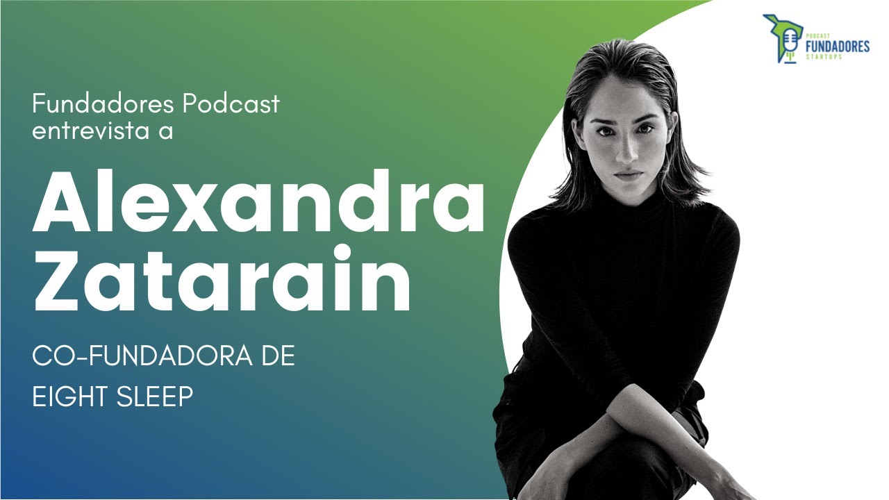 Alexandra Zatarain fundadora de Eight Sleep | Cómo crear una categoría ...
