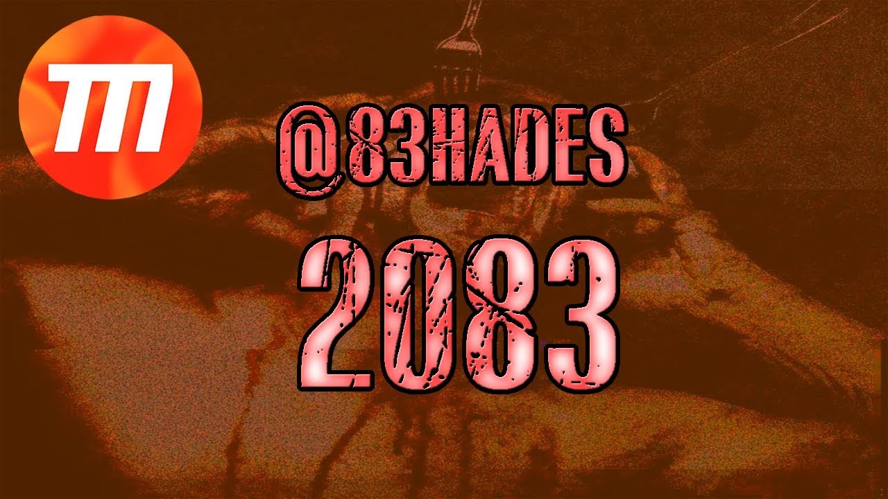 2083 - @83HADES (prod. NA$TII + @83HADES) - YouTube