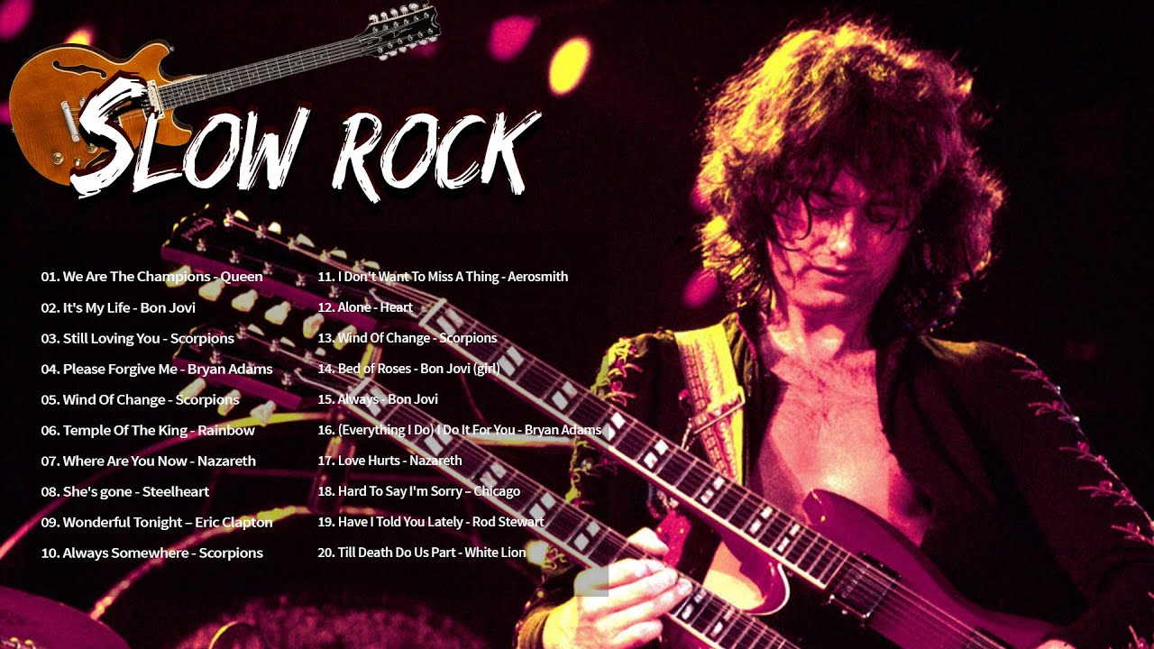 Slow Rock Songs 🎼 Scorpions, Bon Jovi, U2, Nazareth, GNR, Led Zeppelins ...