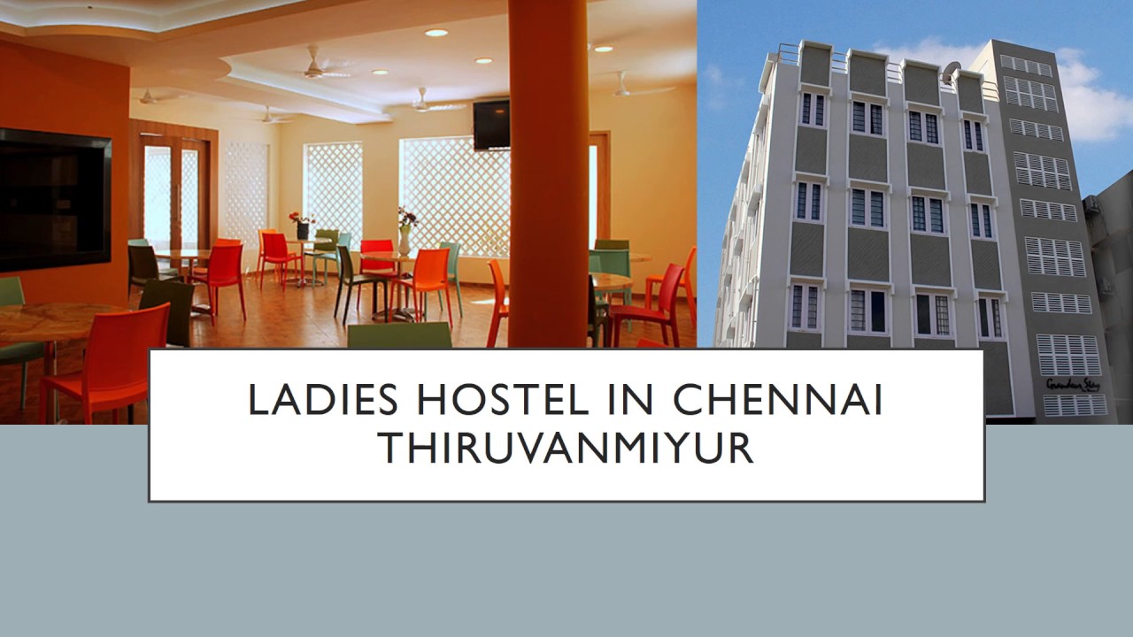 Ladies Hostel in Chennai - YouTube