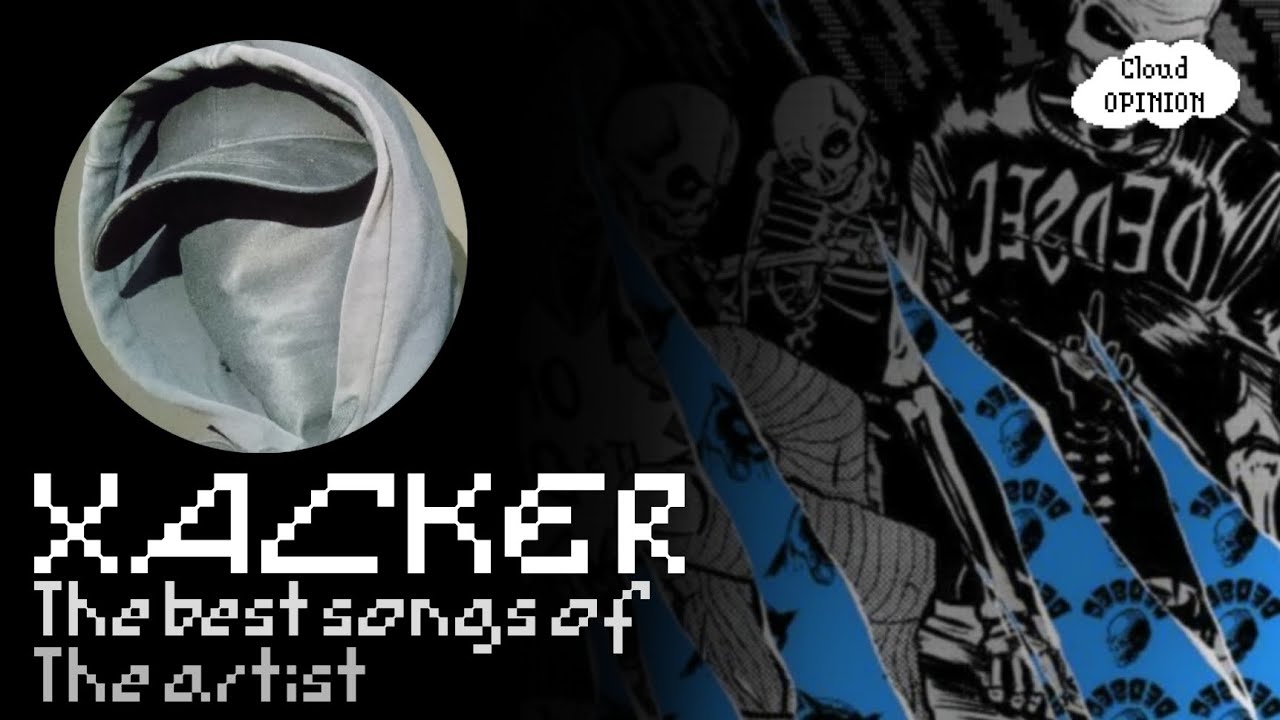 Cloud Opinion - XACKER! The best songs the artist - YouTube
