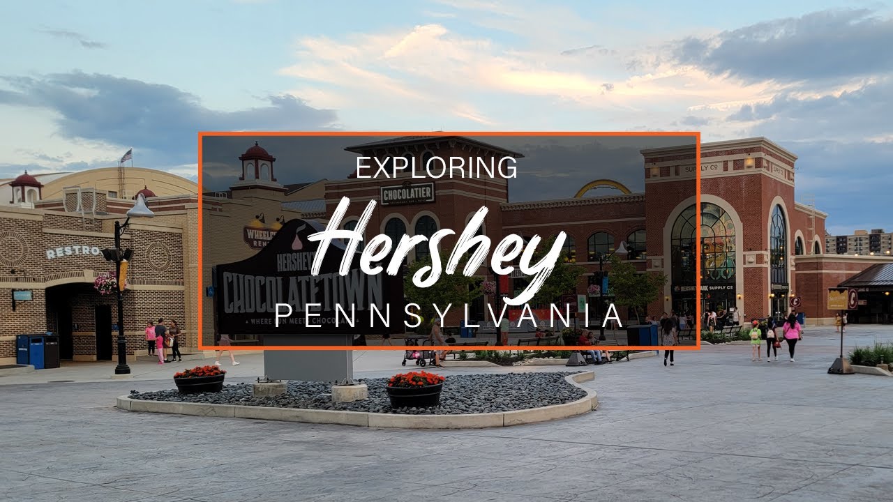 Visiting Hershey Pennsylvania - YouTube