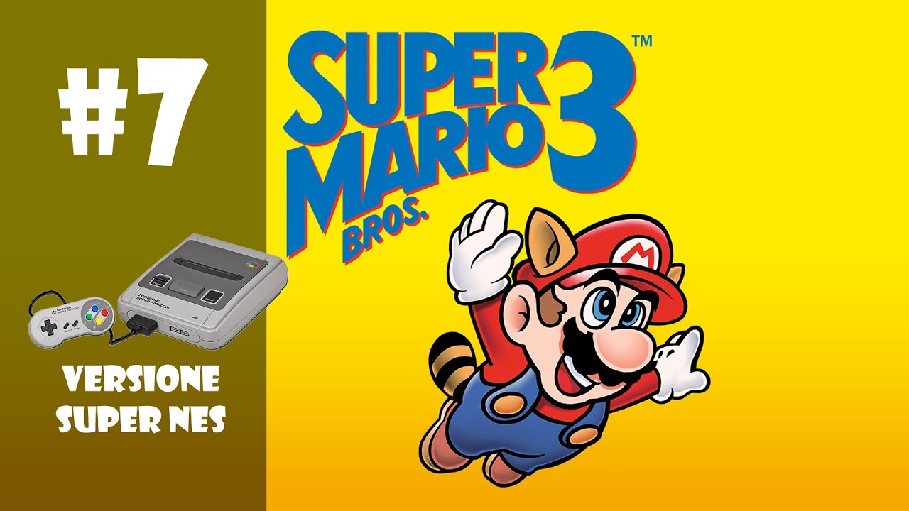 Super Mario Bros 3 #7 - Il mondo dei tubi - YouTube