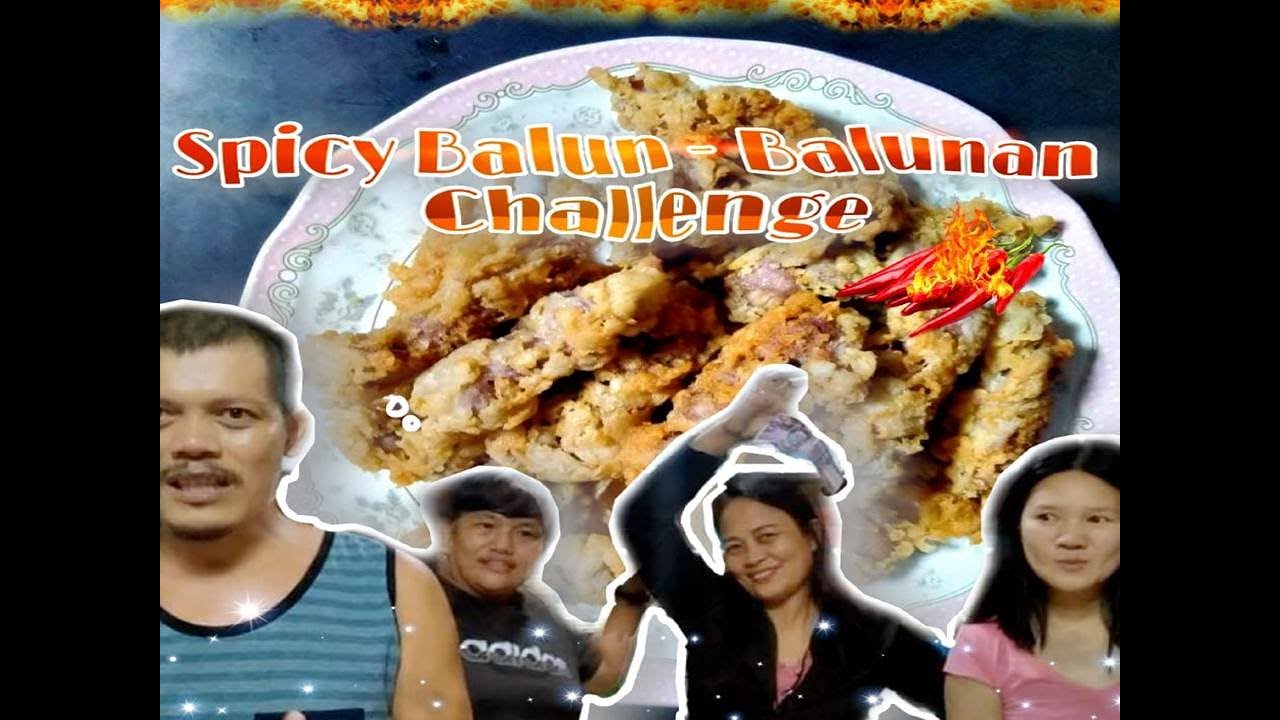 Spicy Balun-Balunan Challenge - YouTube