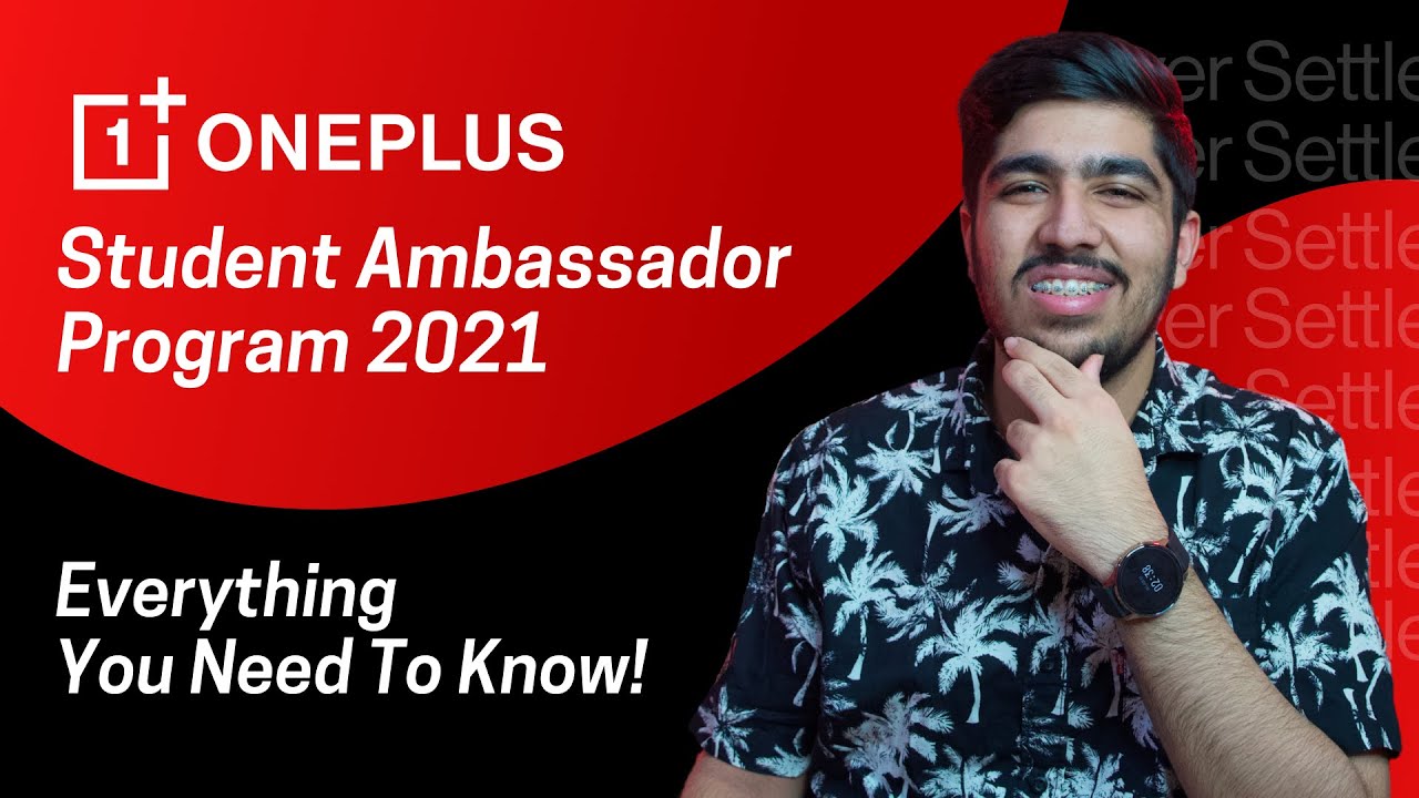 OnePlus Student Ambassador Program 2021 | Complete Application Guide ...