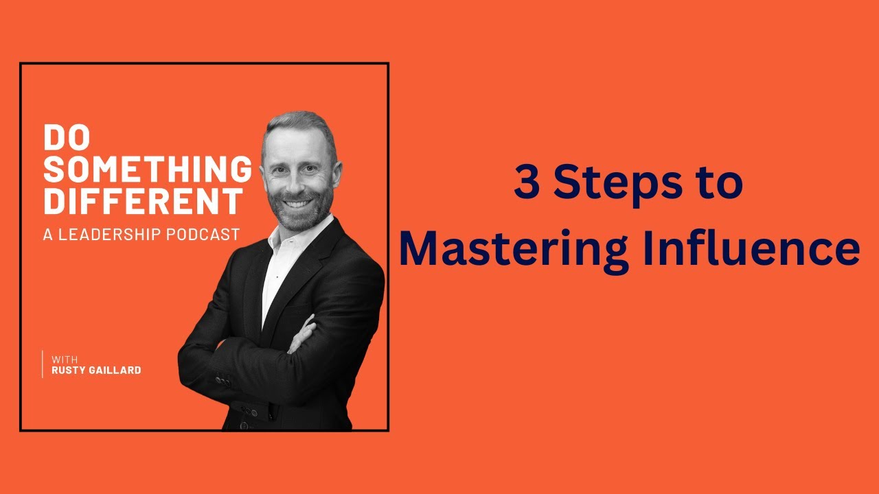 3 Steps to Mastering Influence - YouTube