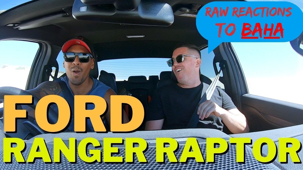 2023 FORD Ranger Raptor - Raw Reaction to Baha mode! Detailed review ...