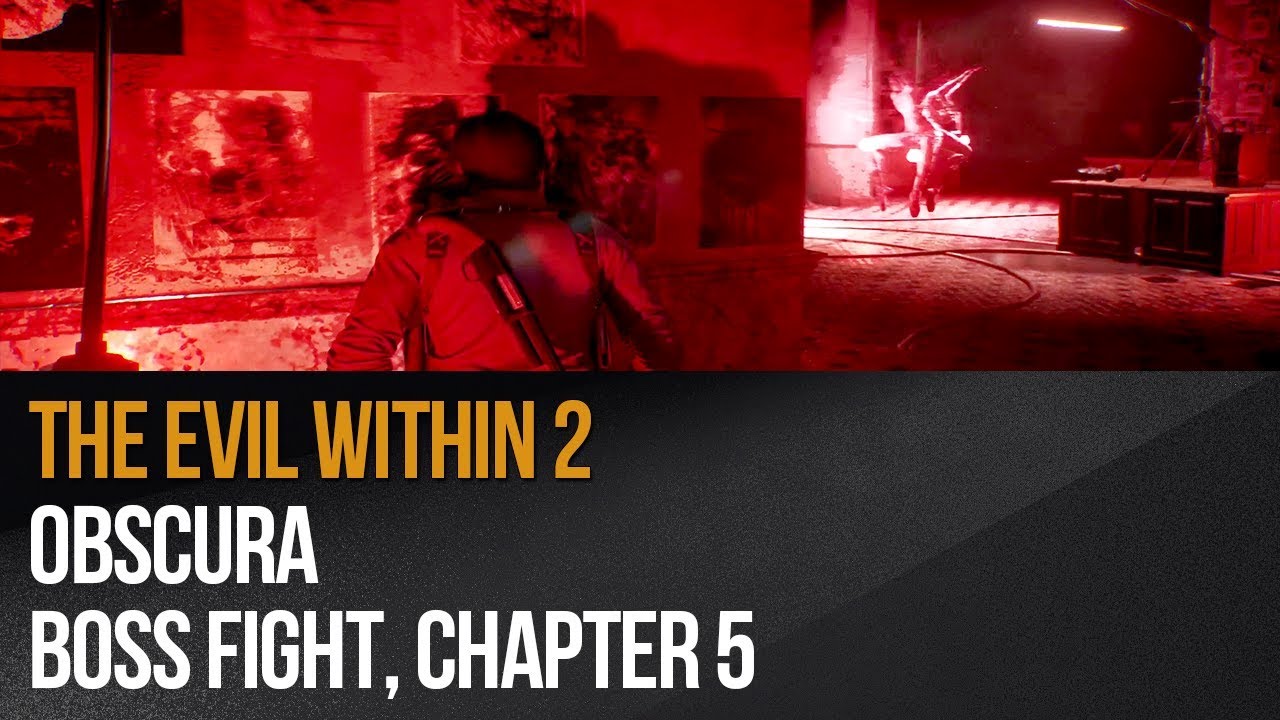 The Evil Within 2 - Obscura boss fight, Chapter 5 - YouTube