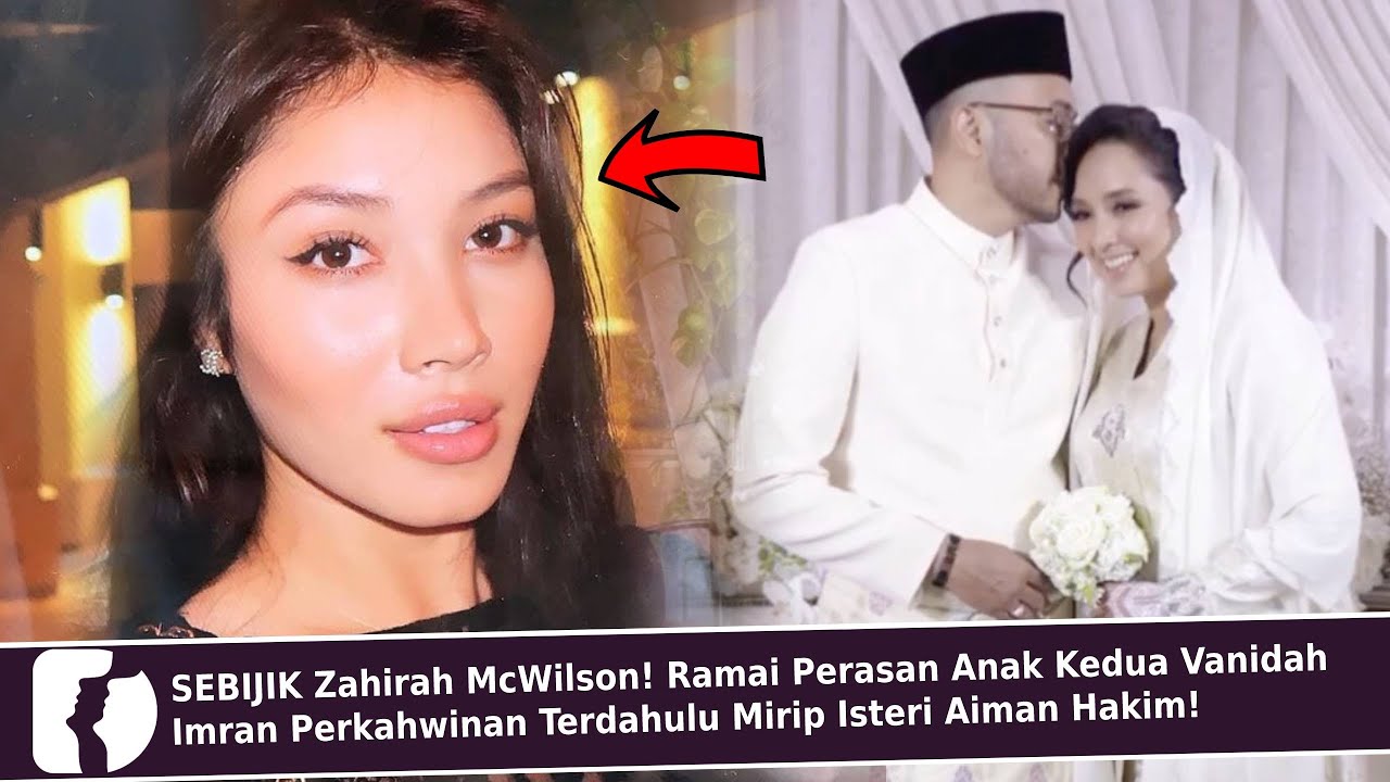 SEBIJIK Zahirah McWilson! Ramai Mula Perasan Anak Kedua Vanidah Imran ...
