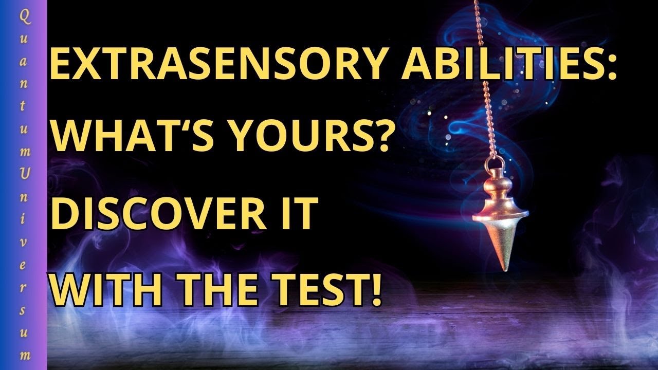 Extrasensory Abilities: What's Yours? Discover it with the Test! - YouTube