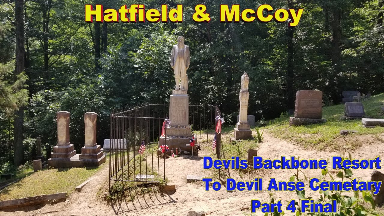 Hatfield & McCoy - Devil Anse - Devils Backbone Resort To Devil Anse ...