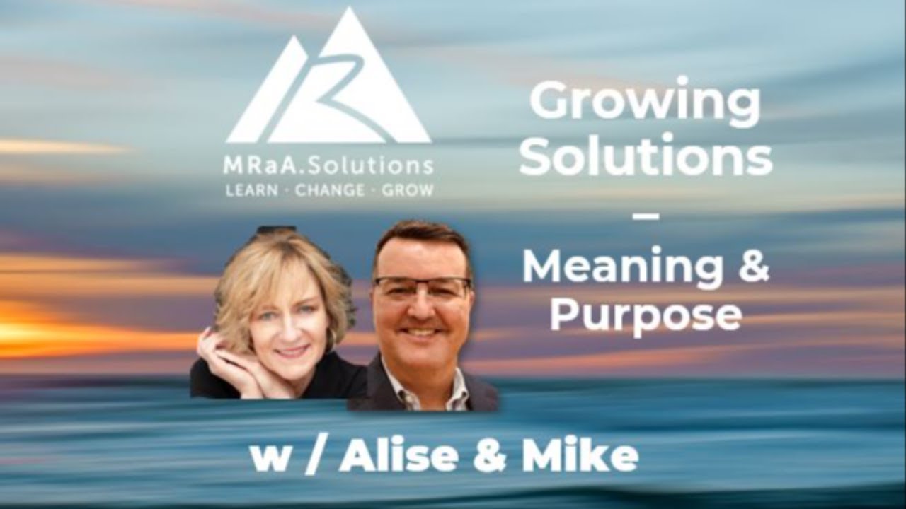 Dr. Alise Cortez - Why Meaning and Purpose Matter on Growing Solutions ...