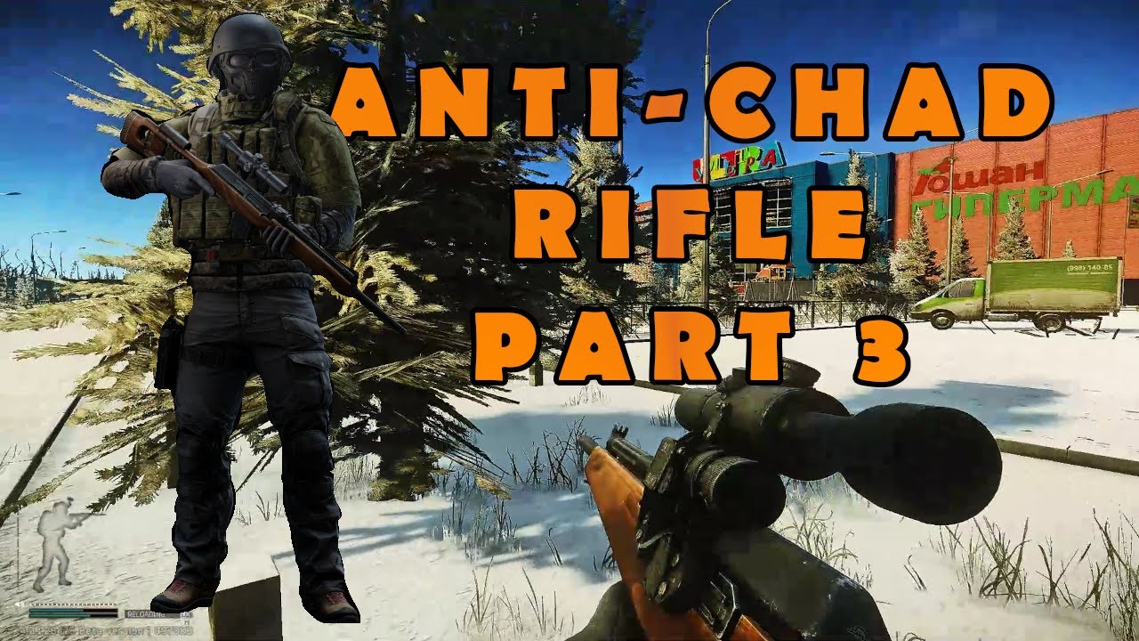 Tarkov ANTI-Chad Rifle Part 3 - PVP Highlights #46 - YouTube