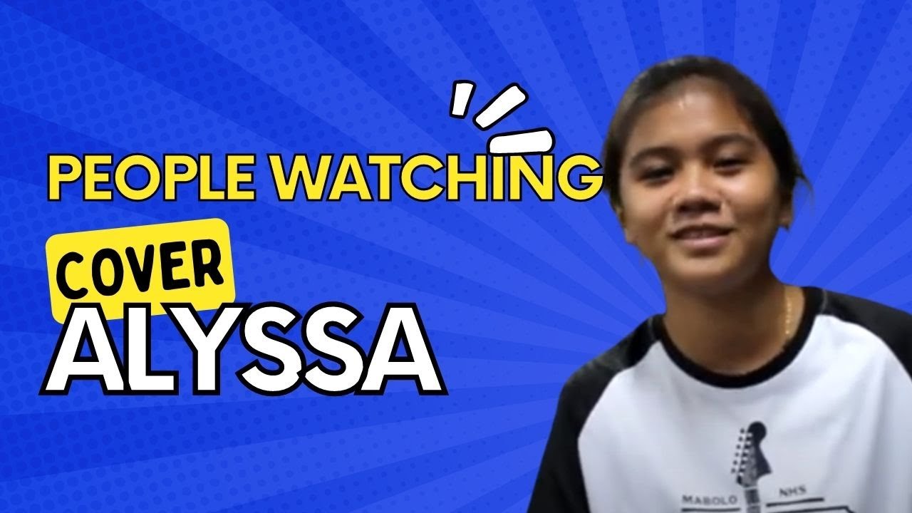 People Watching cover by Alyssa - YouTube
