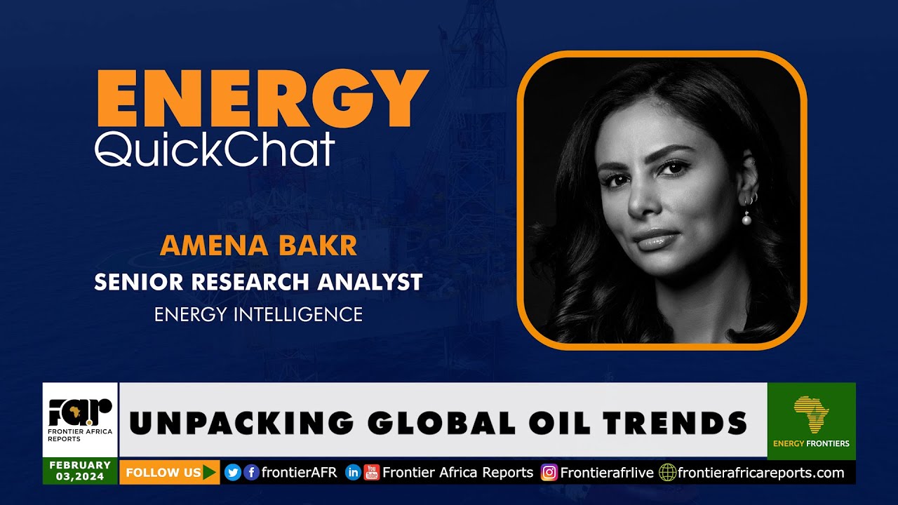 Unpacking Global Oil Trends: Quickchat with Amena Bakr, Senior Research Analyst, Energy ...