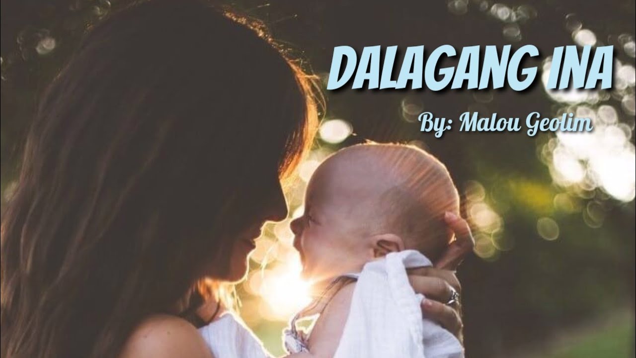 DALAGANG INA SPOKEN WORD POETRY |By:MALOU GEOLIM - YouTube