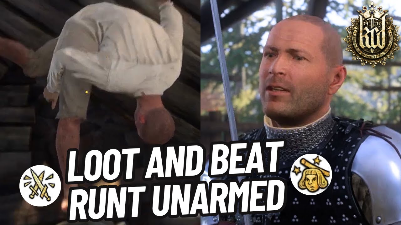 Kingdom Come Deliverance - How to loot and beat Runt unarmed - YouTube