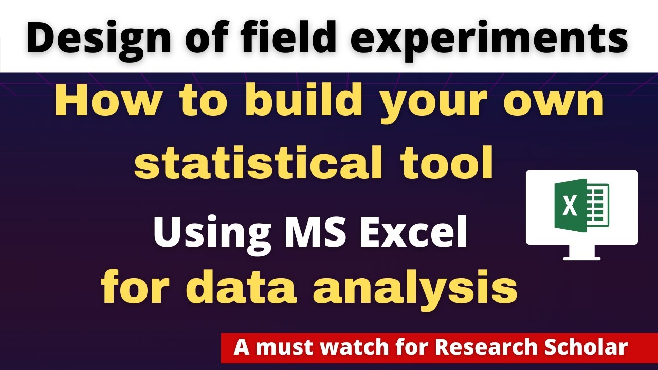 How to build your statistical tool using MS Excel for field experiment ...
