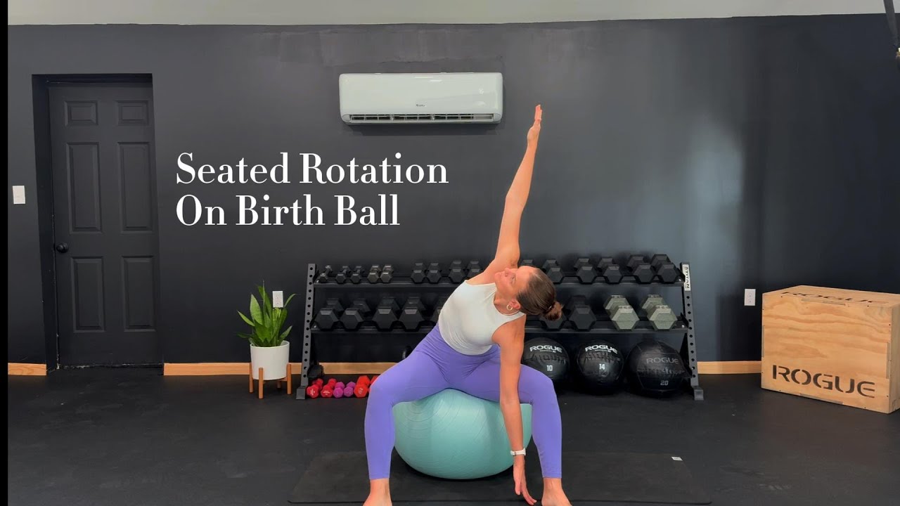 Seated Rotation on Birth Ball for Pelvic Floor & Core Strength | Pelvic ...