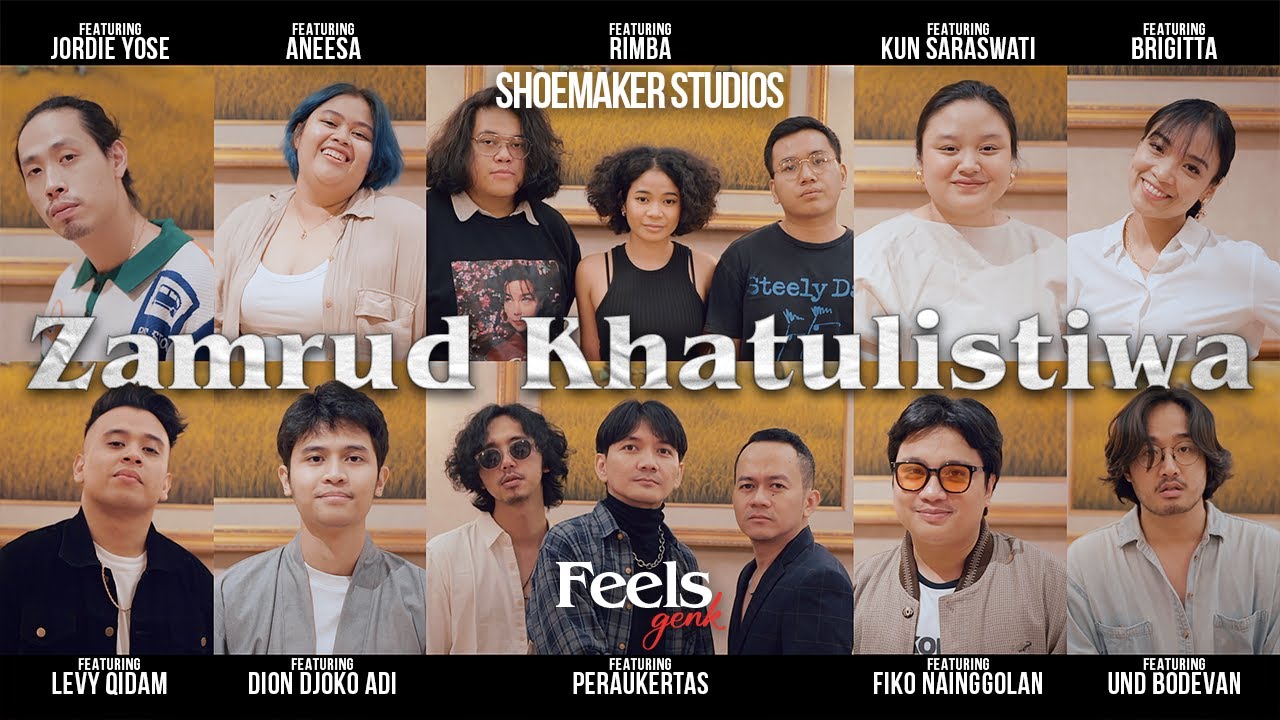 Feels Genk feat Nikita Dompas - Zamrud Khatulistiwa (cover) | Shoemaker ...