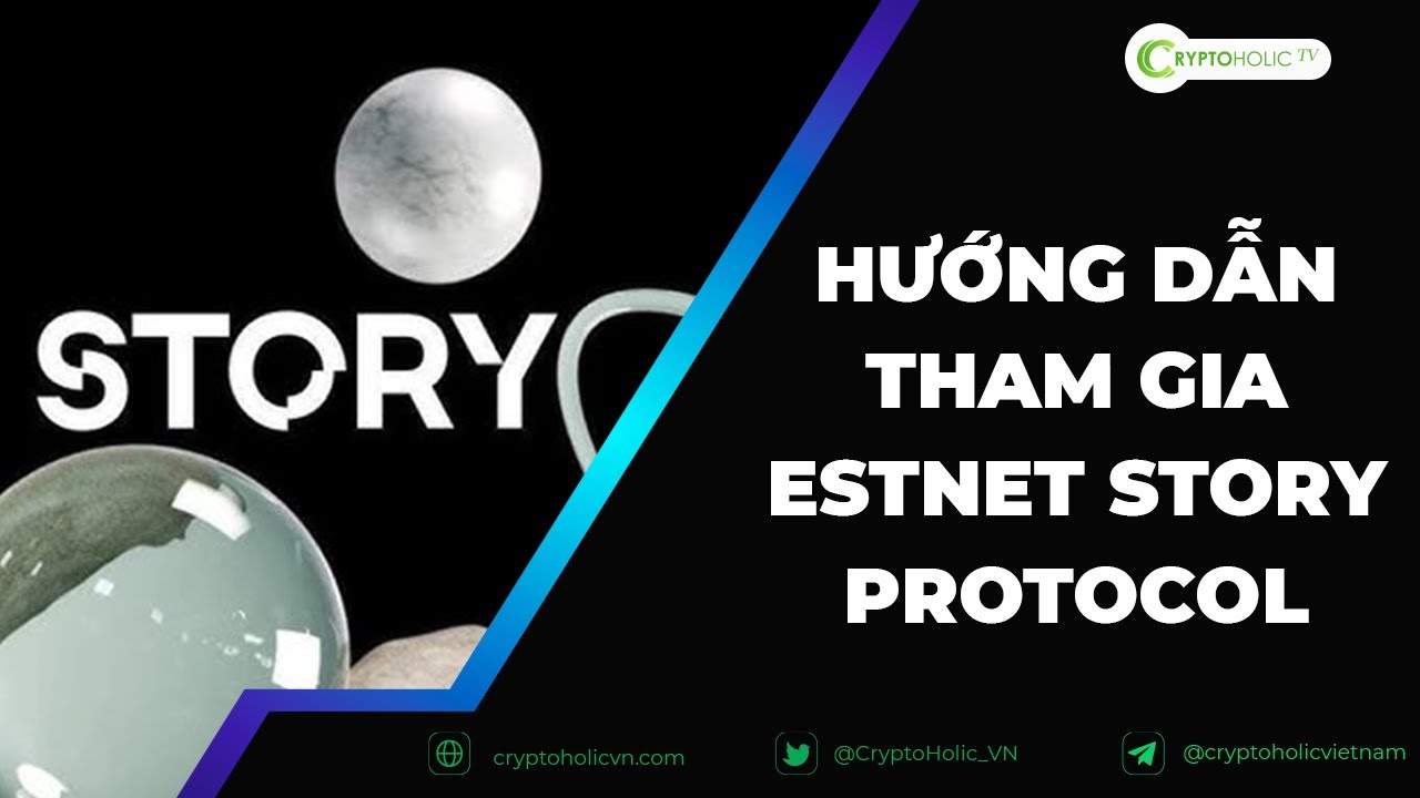 HƯỚNG DẪN THAM GIA TESTNET STORY PROTOCOL - YouTube