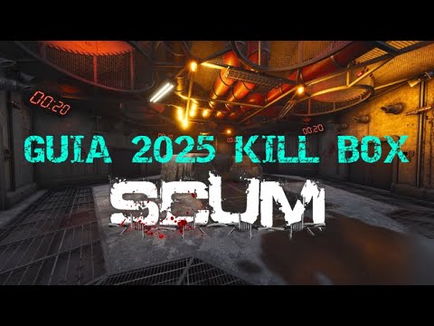 GUIA 2025 SCUM COMO HACER UNA KILLBOX - YouTube