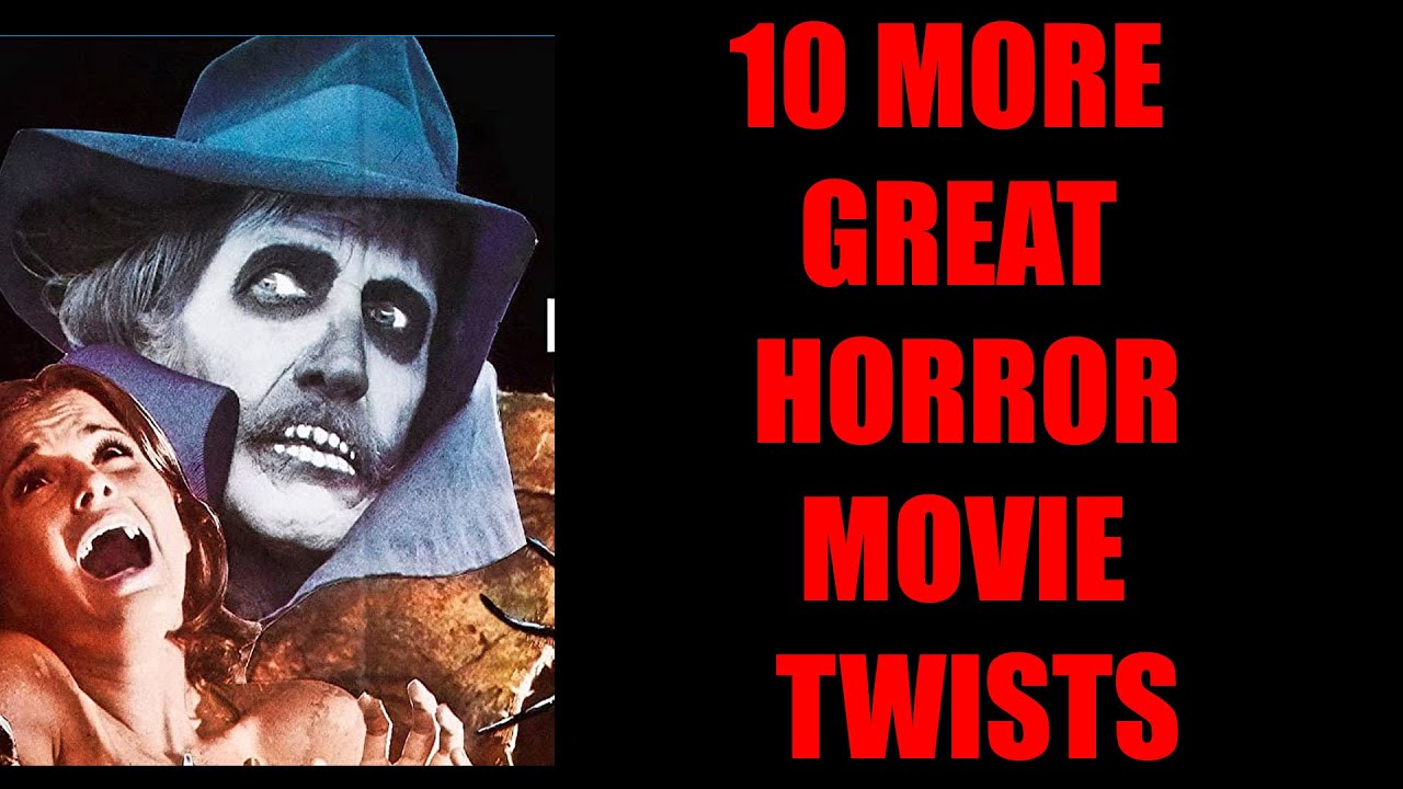 10 MORE GREAT HORROR MOVIE TWISTS - YouTube