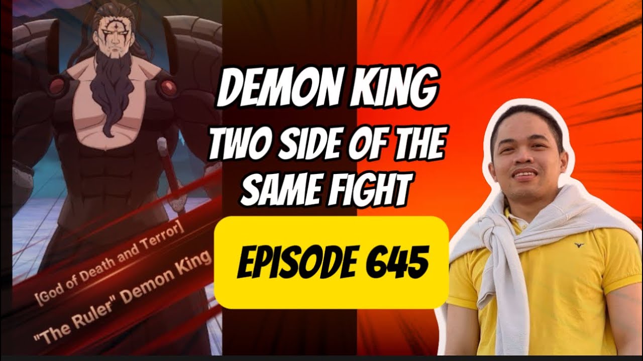 DEFEAT DEMON KING EPISODE 645 TWO SIDES OF THE SAME FIGHT THE RULER GOD ...