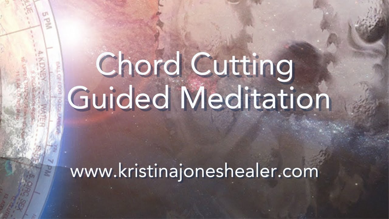 Chord Cutting Guided Meditation - YouTube
