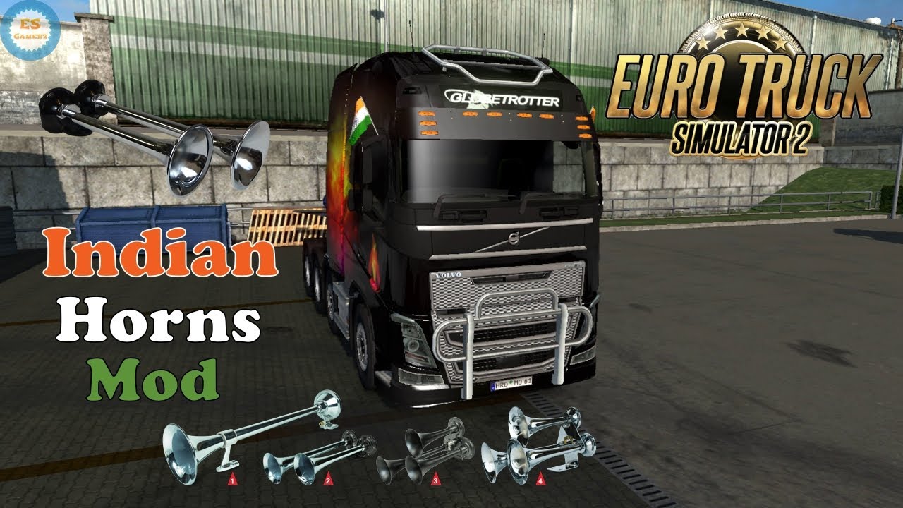 Indian Horns Mod | Euro Truck Simulator 2 | ETS2 v1.35 Mods - YouTube
