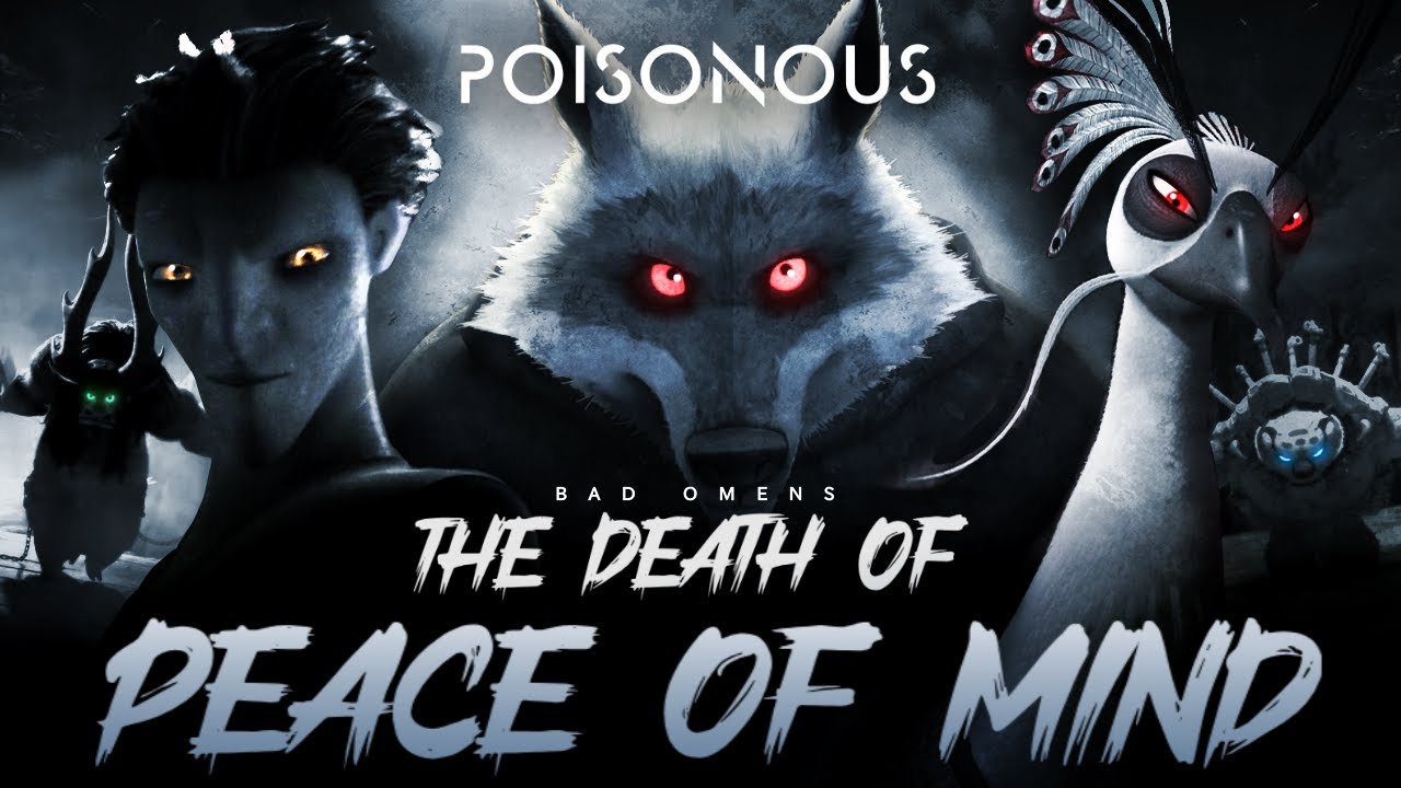 THE DEATH OF PEACE OF MIND • Bad Omens || DreamWorks Villains [POISON ...