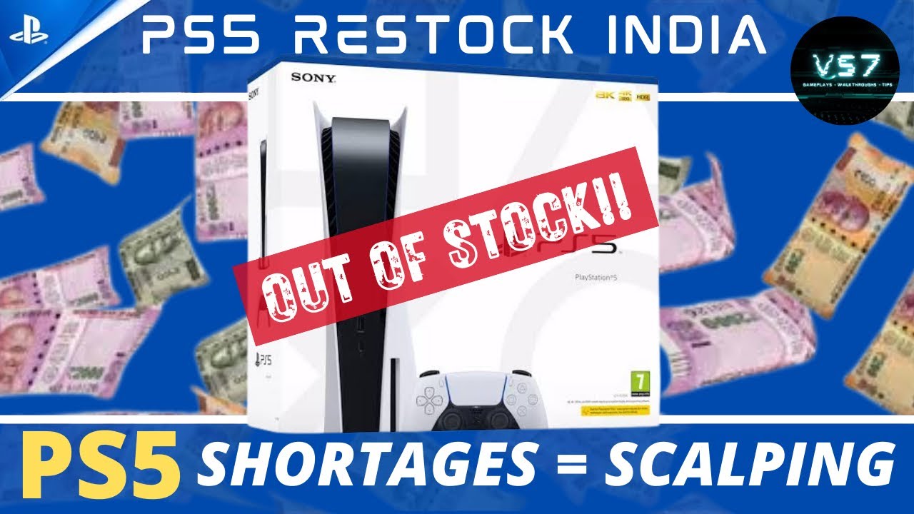 PS5 Restock India - PS5 Shortages is Equal to PS5 Scalping - YouTube