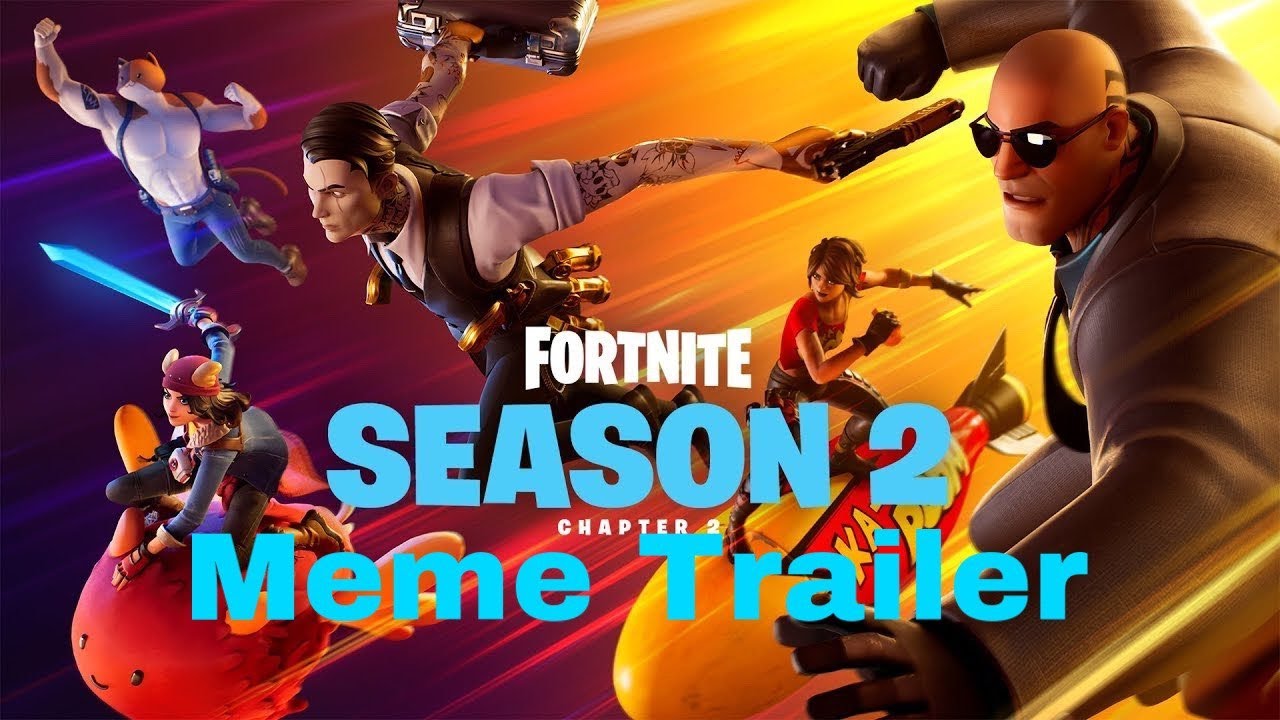 Fortnite Chapter 2 Season 2 meme Trailer (This one is not funny) - YouTube