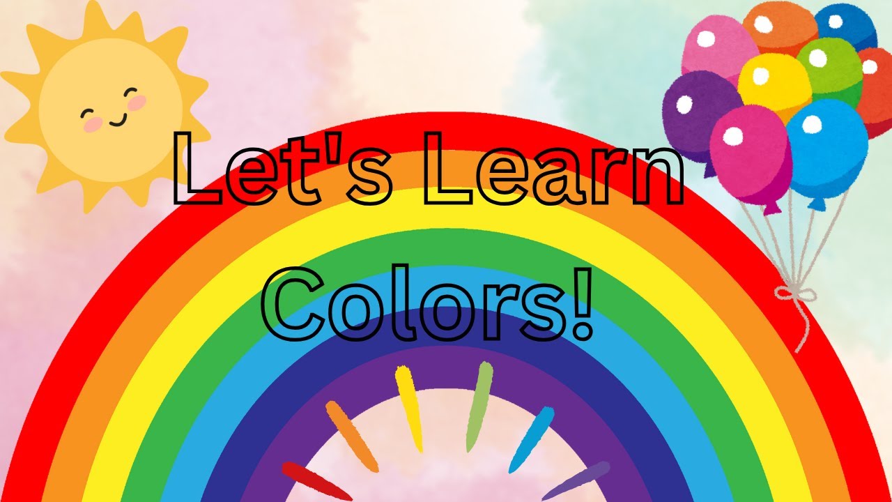 Learning Colors: A Fun Journey Through the Rainbow | learning video for ...