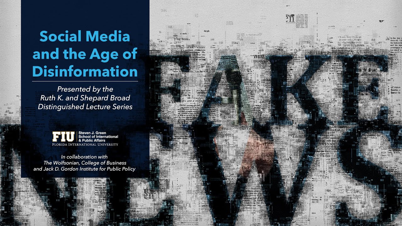 Social Media and the Age of Disinformation - YouTube