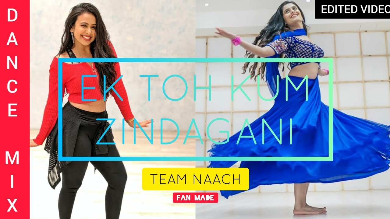 TEAM NAACH DANCE MIX | EK TOH KUM ZINDAGANI | HOOK UP SONG | SONAL ...