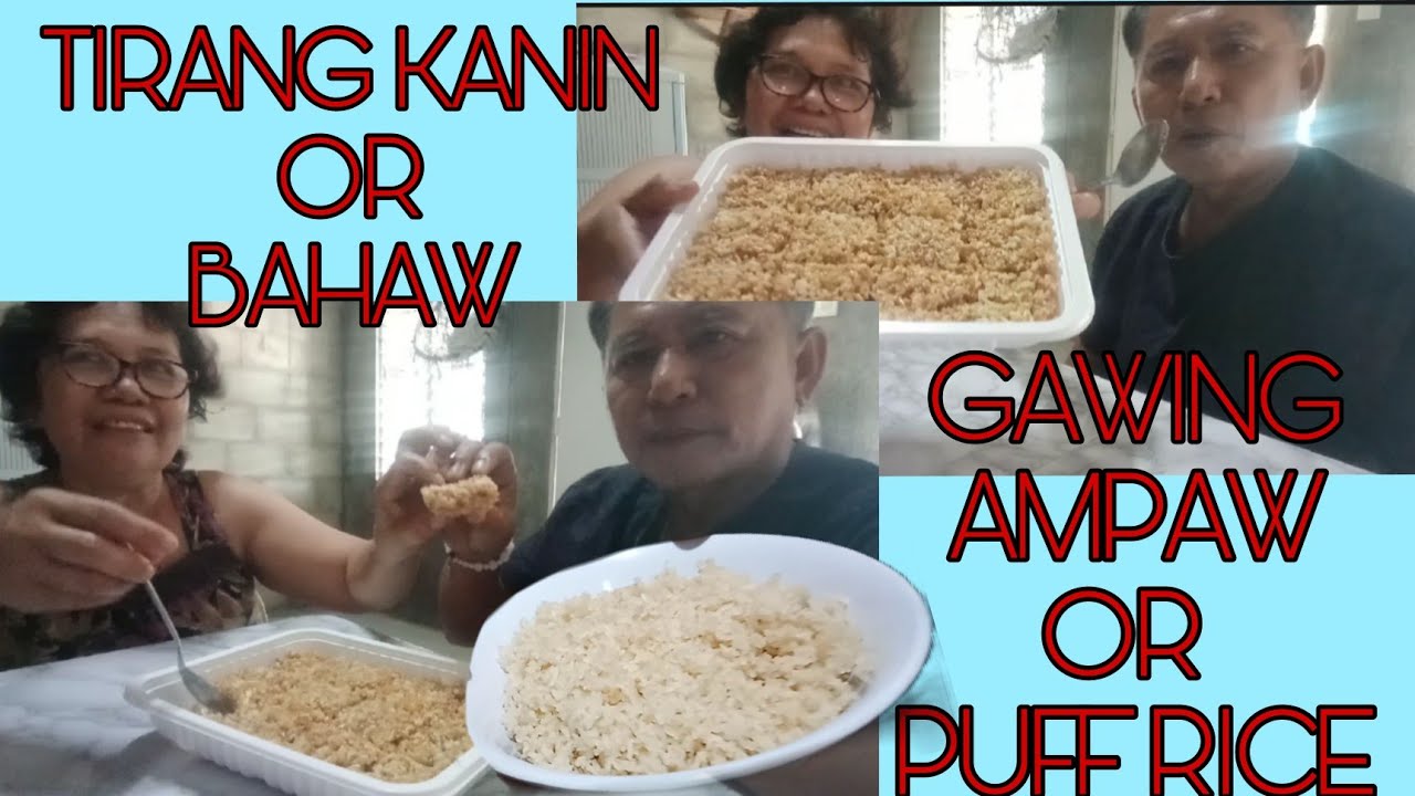 PAANO GUMAWA NG AMPAW/ RICE PUFF SA TIRANG KANIN/ BAHAW - YouTube