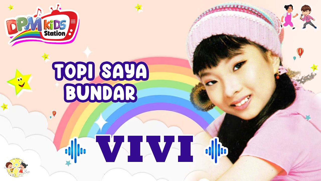 Topi Saya Bundar - Vivi (Official Kids Video) - YouTube