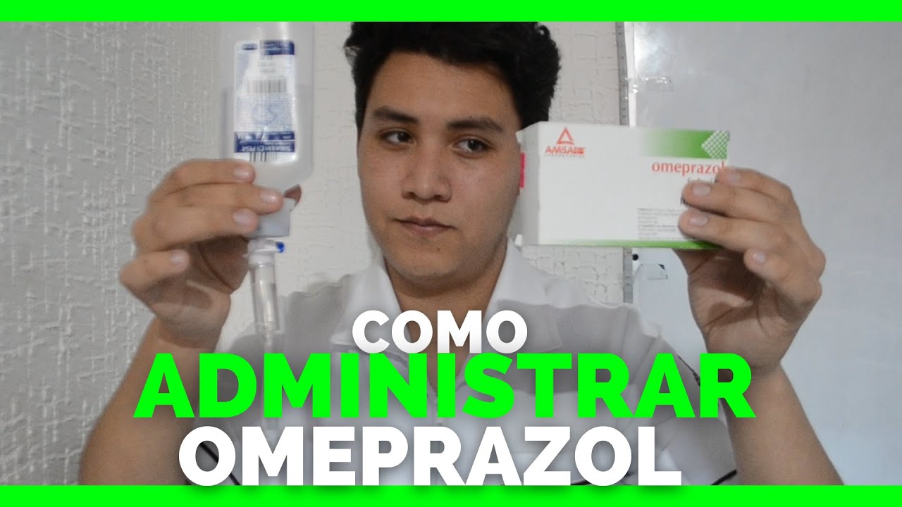 COMO PREPARAR Y ADMINISTRAR OMEPRAZOL EN UN NORMOGOTERO - YouTube