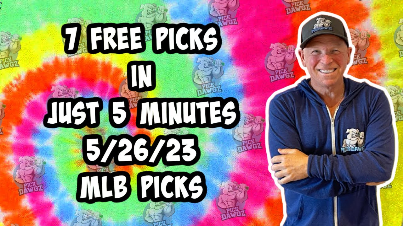 MLB Best Bets for Today Picks & Predictions Friday 5/26/23 | 7 Picks in ...