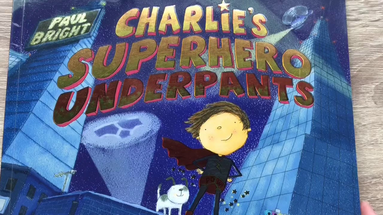 Charlie’s Superhero Underpants - YouTube