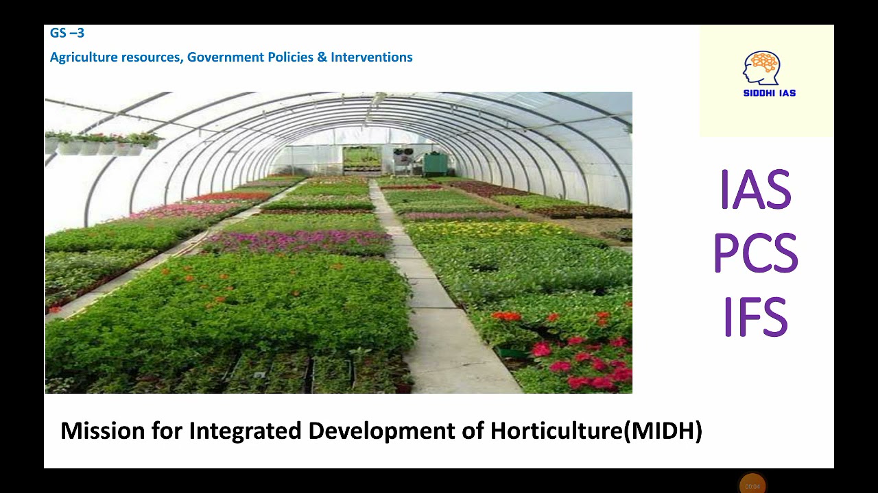 Mission for Integrated Development of Horticulture (MIDH) - YouTube