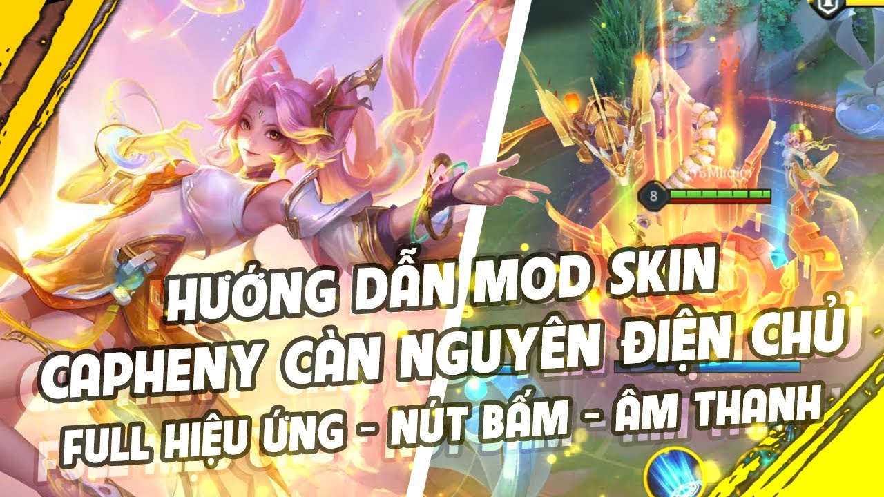 Hướng Dẫn Mod Skin Capheny Càn Nguyên Điện Chủ Full Hiệu Ứng + Nút Bấm Mới Nhất Mùa 1 S25 - YouTube