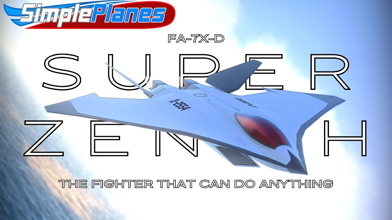 Simpleplanes Teaser: FA-7X-D Super Zenith -In The Air Tonight- - YouTube