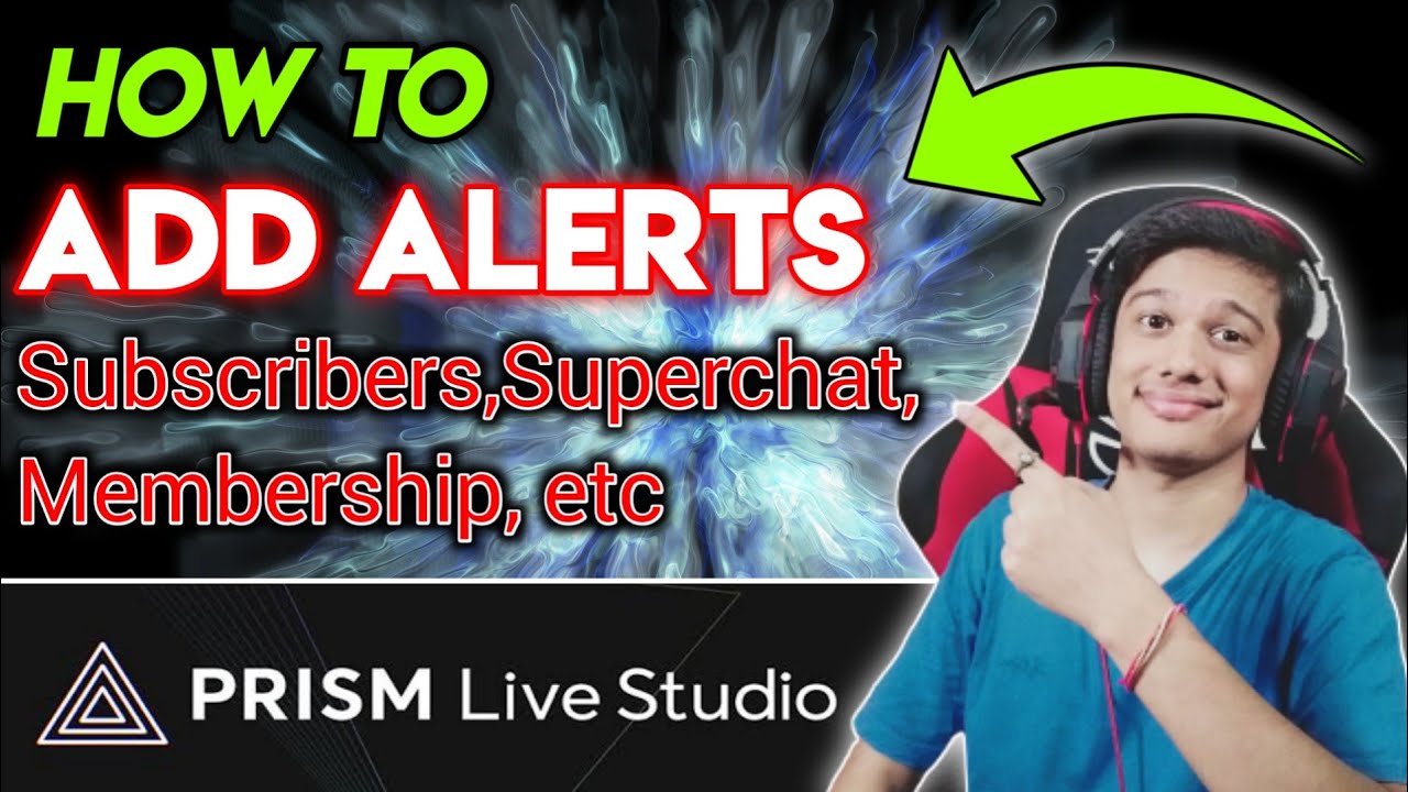 How To Add Alerts In PRISM Live Studio App | PRISM Live Studio Tutorial ...