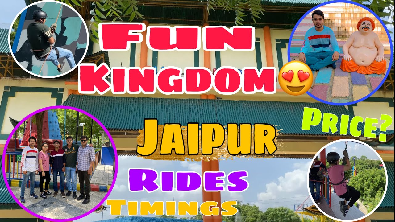 FUN KINGDOM Jaipur Amusement Park | Full tour + Complete Information ...