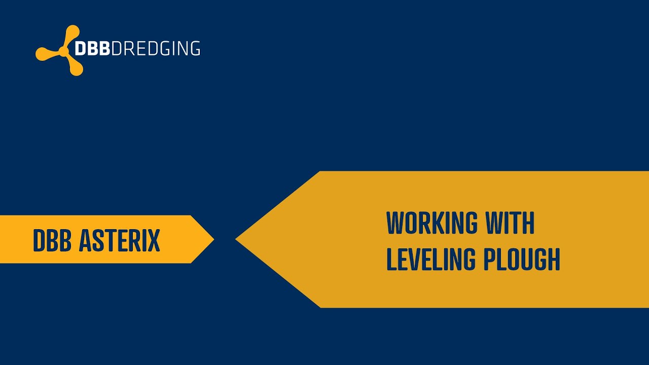 DBB Dredging | DBB Asterix - Working with leveling plough - YouTube